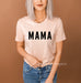 Mama block font graphic t shirt- Quality Time Designs Co